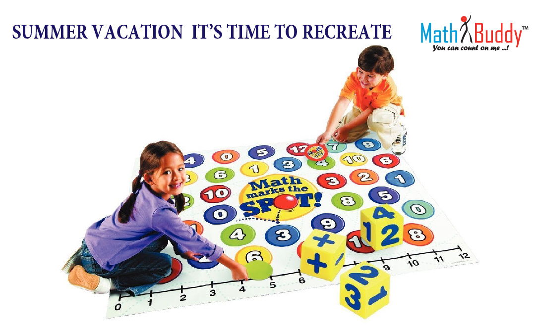 SUMMER VACATION : IT’S TIME TO RECREATE – Math Buddy | Comprehensive ...